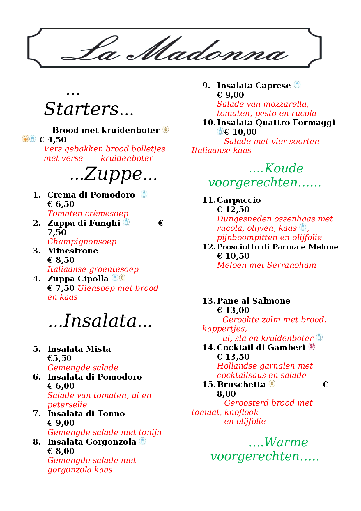 Menu La Madonna - La Madonna, IJmuiden - Eet.nu