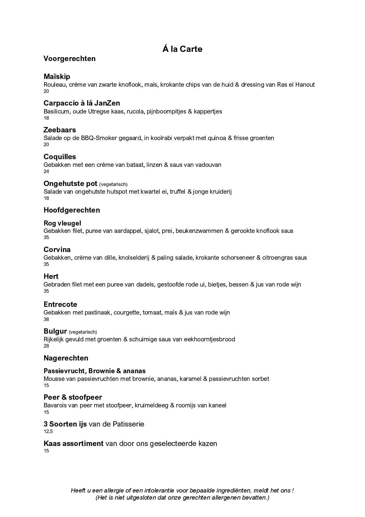 Menu & a La Carte kaart - JanZen, Woerden - Eet.nu